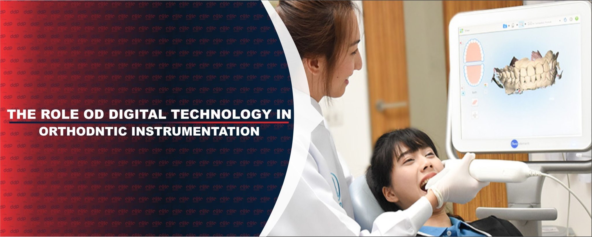 Role of Digital Technology in Orthodontic Instrumentation