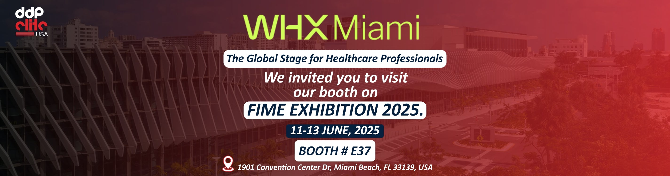 WHX Exhibition MIAMI Global Stage for Healthcare Professionals